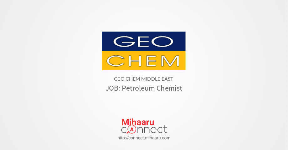 Petroleum Chemist - GEO Chem Middle East | Mihaaru Connect