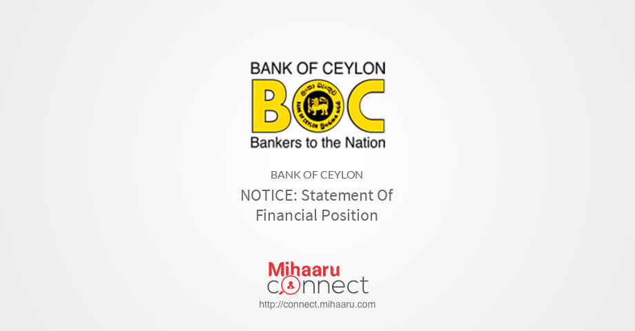 Statement Of Financial Position - Bank of Ceylon | Mihaaru Connect