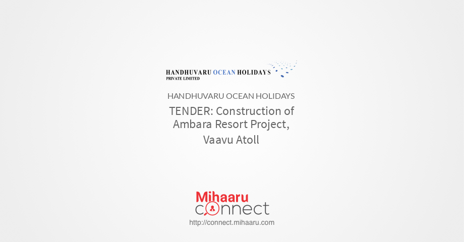 Construction of Ambara Resort Project, Vaavu Atoll - Handhuvaru Ocean ...