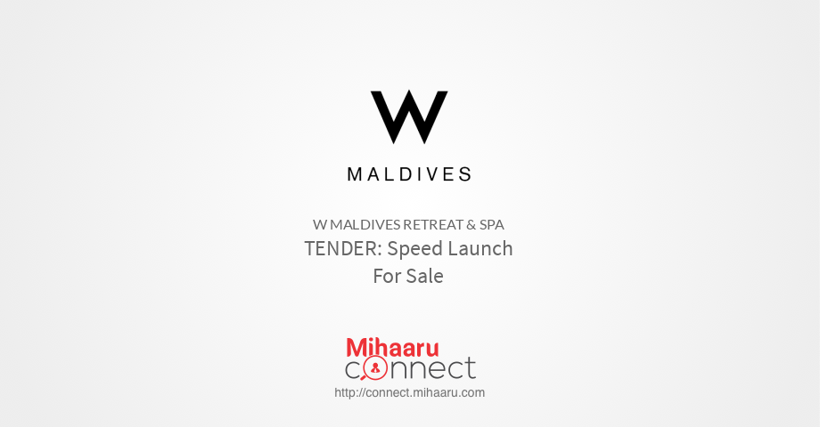 Speed Launch For Sale - W Maldives Retreat & Spa | Mihaaru Connect